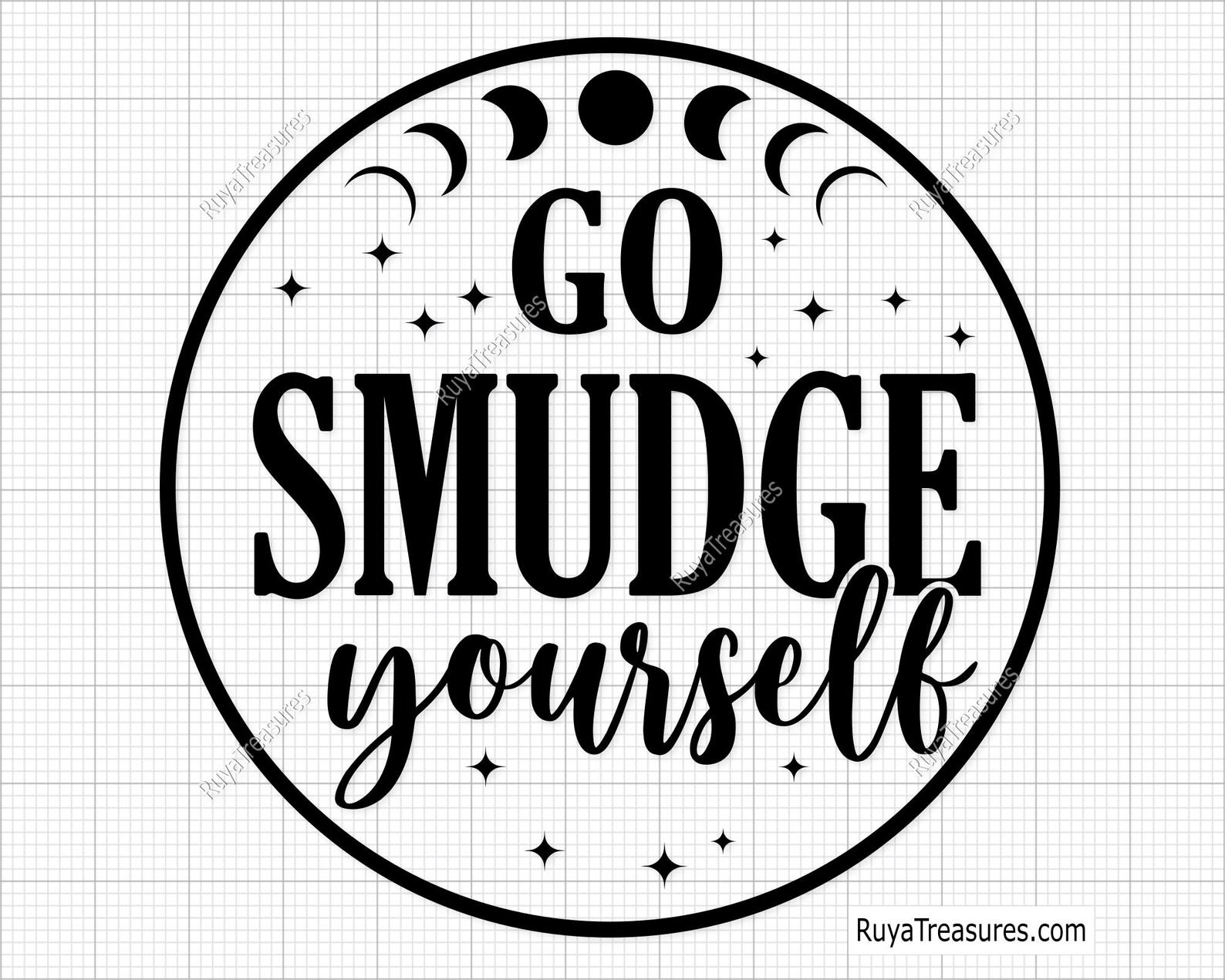 Go Smudge Yourself Svg, Magic Svg, Halloween Svg, Smudge Svg, Witch Svg ...