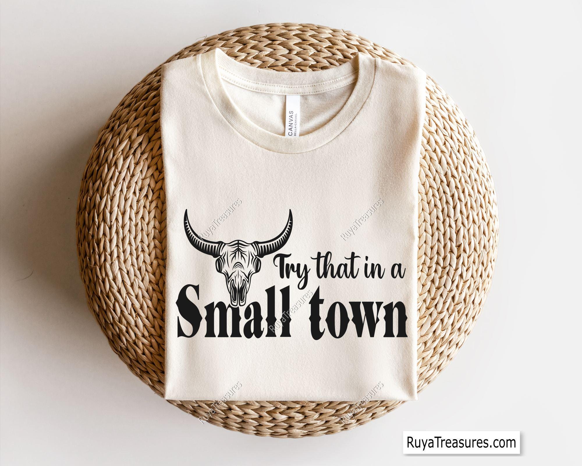 Try That in a Small Town Svg Png, Country Girl Svg, Country Svg ...
