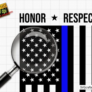Honor Respect Distressed Flag Svg,police Svg, Back the Blue Svg, Thin ...