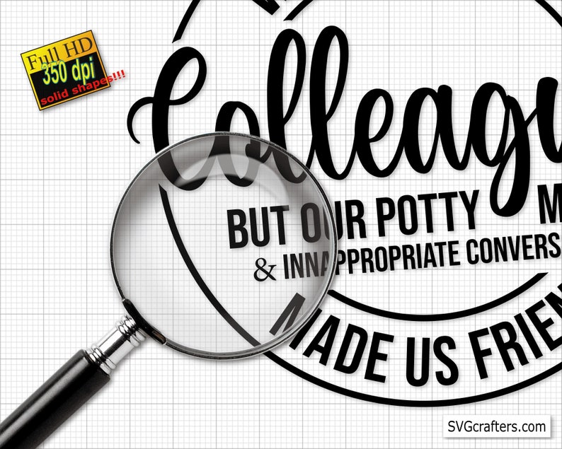 Work Made Us Colleagues Svg Coworker T Svg Colleagues Etsy