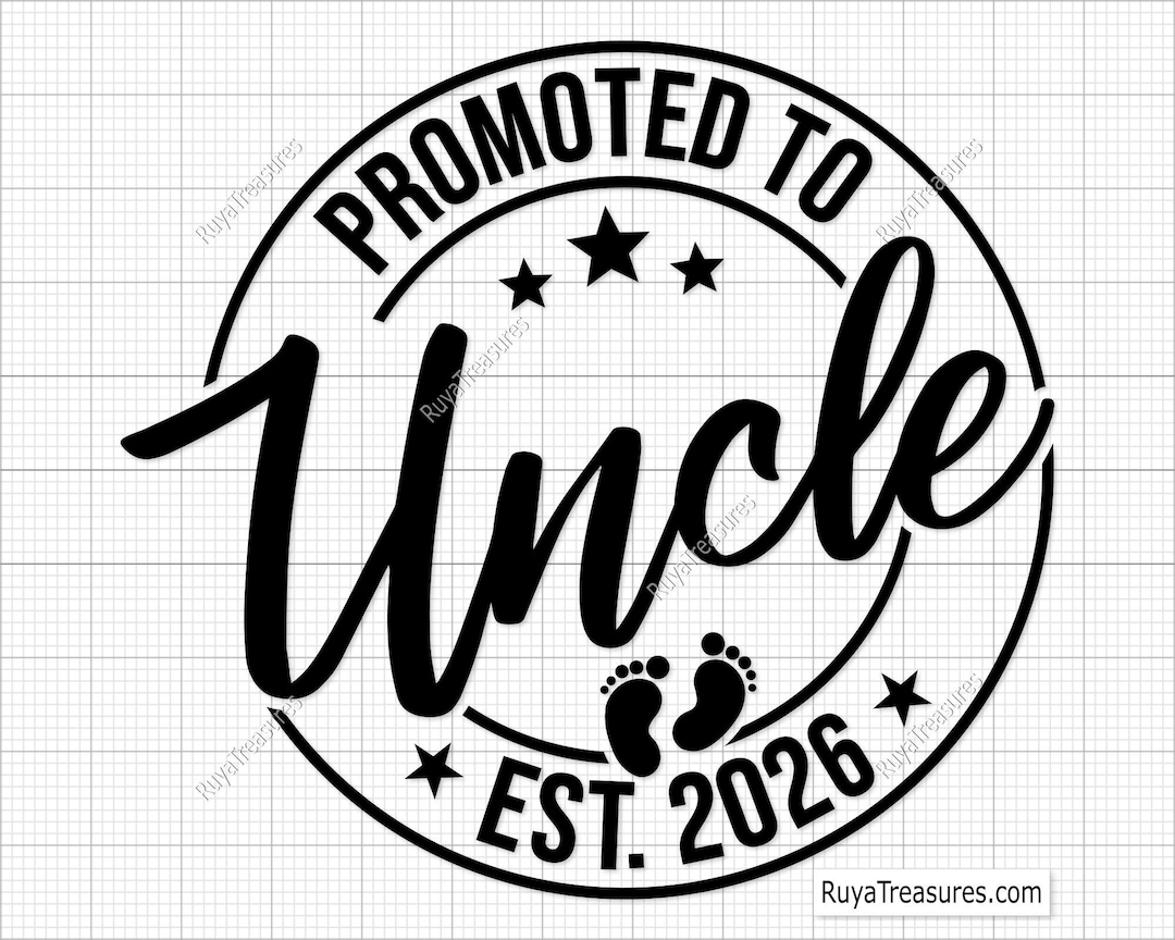 Promoted to Uncle Svg Png, Baby Announcement Svg, Established Svg ...