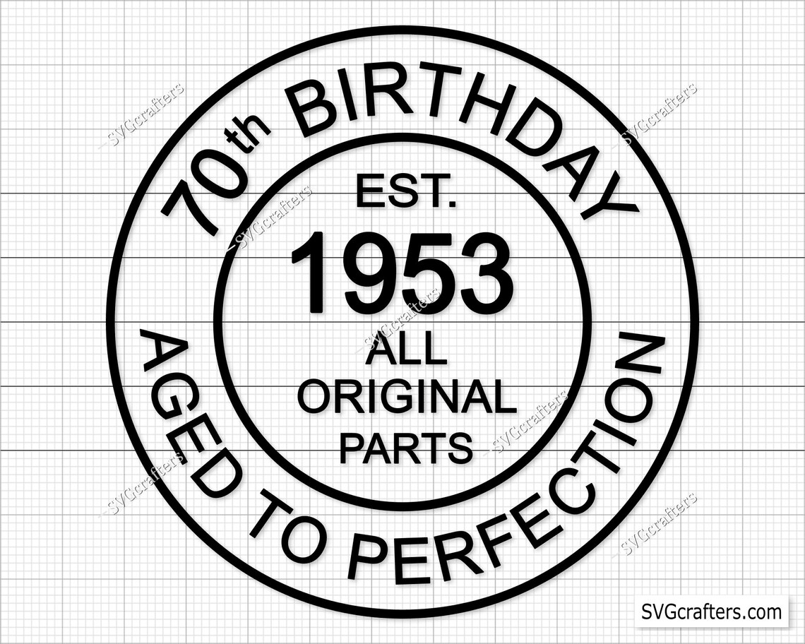 70th Birthday Svg 70th Svg Old Number 70 Svg 70th Cut File - Etsy UK