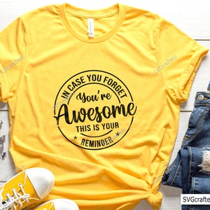 In Case You Forget You Are Awesome Svg Best Friend Svg - Etsy
