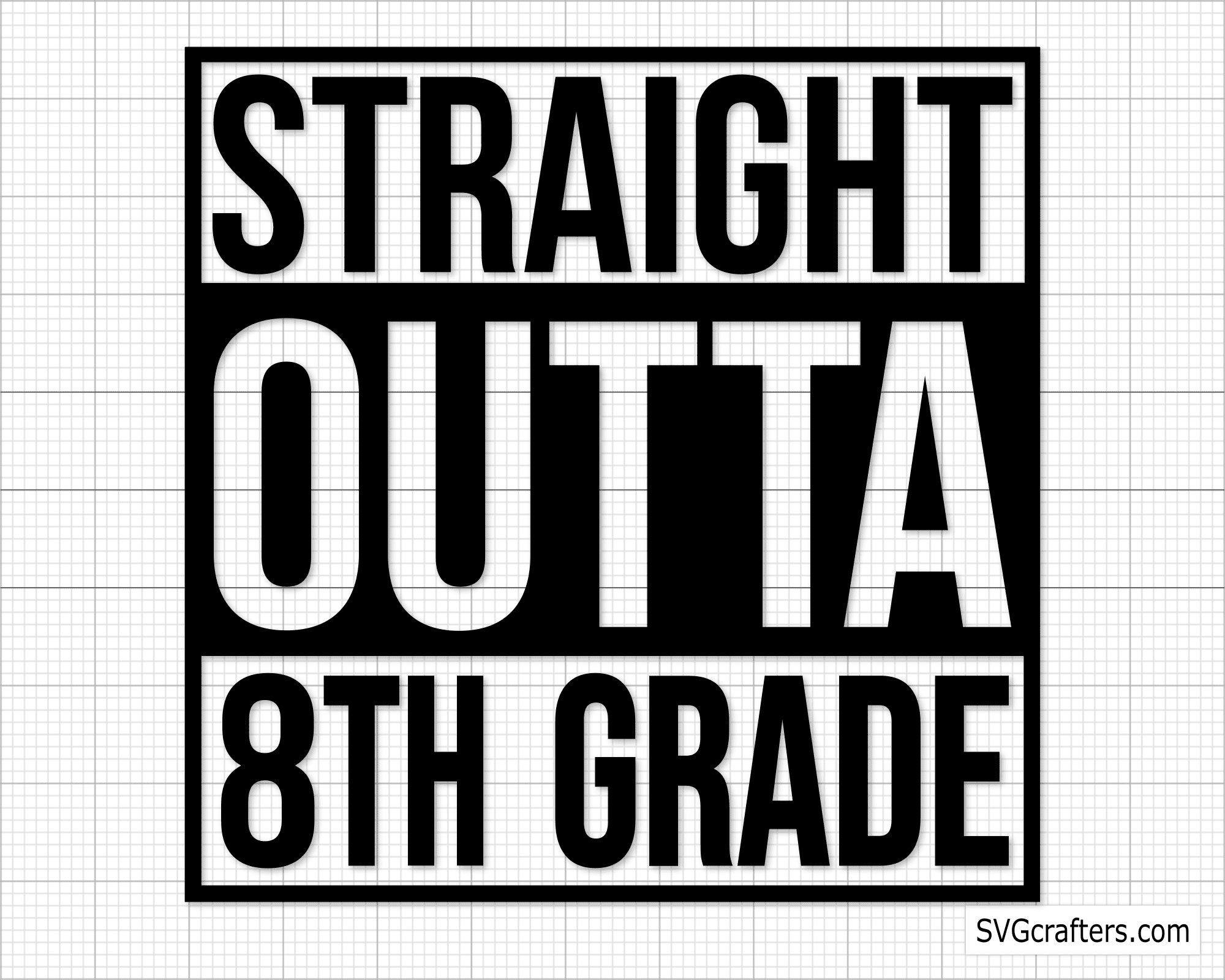 Straight Outta 8th Grade Svg Eighth Grade Svg Back to School | Etsy