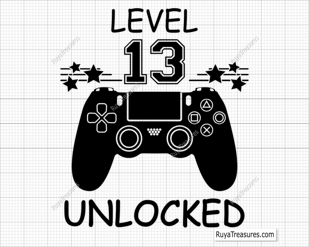 Level 13 Unlocked Svg, 13th Birthday Svg, Birthday Girl Svg, Teenager ...