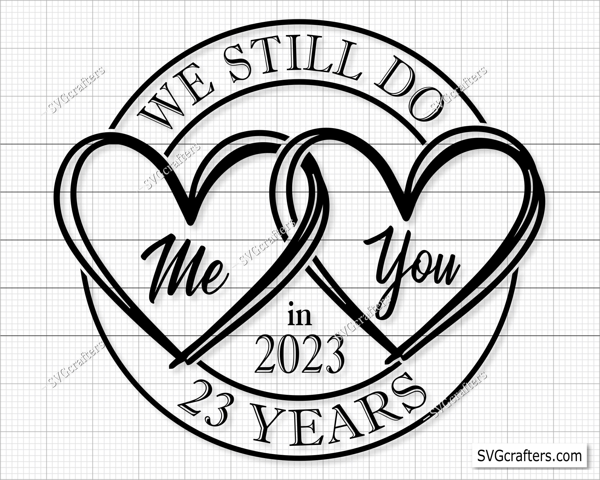 23rd Anniversary Svg Wedding Anniversary Svg We Still Do Svg - Etsy