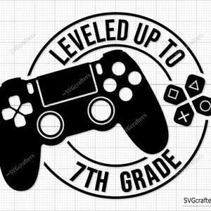 Leveled up to 7th Grade Svg, Seventh Grade Svg, Back to School Svg, 7th ...