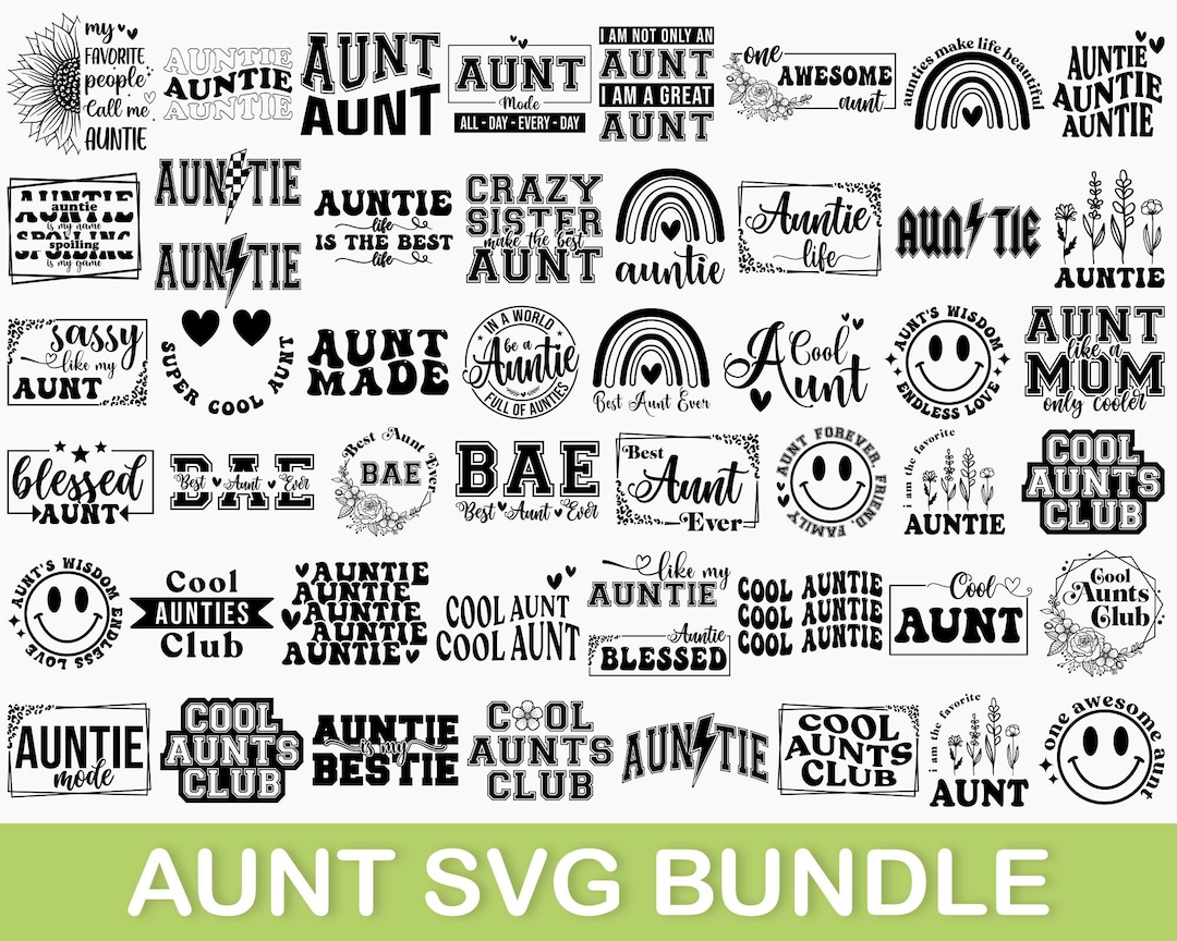Auntie Svg Bundle, Aunt Svg Png, Best Aunt Ever Svg, Aunt Life Svg ...