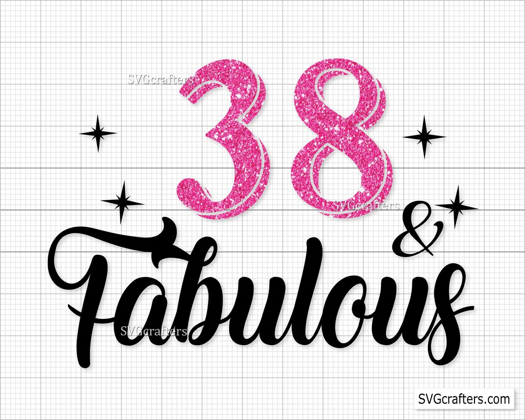 38th Birthday Svg Png, 38th Svg, Aged to Perfection Svg, 38 and ...