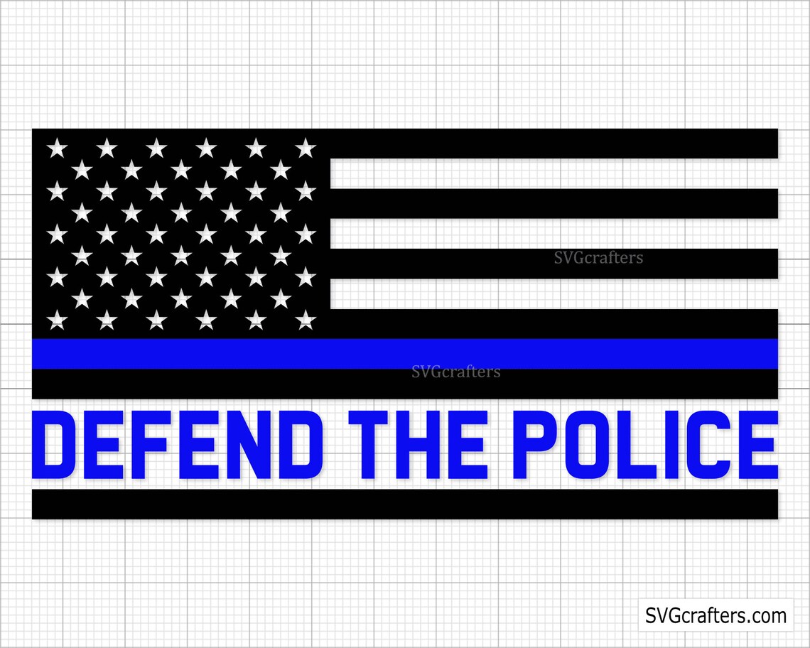 Defend the Police Svg Png, Police Svg, Back the Blue Svg, Thin Blue ...