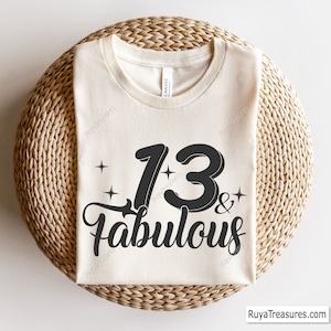 13 and Fabulous Svg, 13th Birthday Svg, Birthday Girl Svg, Teenager Svg ...