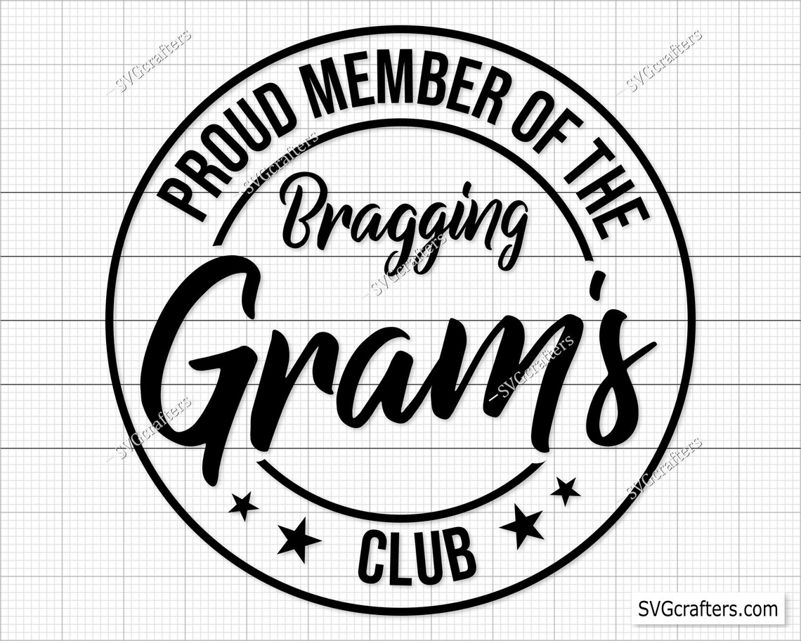Proud Member of the Bragging Grams Club Svg Badass Mom Svg - Etsy
