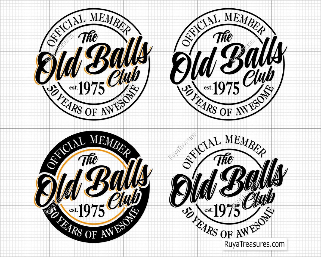 50th Birthday Svg, Official Member the Old Balls Club Est 1975, 50th ...