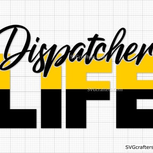 Dispatcher Life Svg, Dispatcher Svg, 911 Dispatcher Svg, Dispatch Svg ...