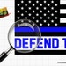 Defend the Police Svg Png Police Svg Back the Blue Svg Thin - Etsy