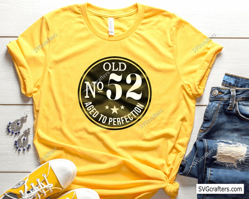 52nd Birthday Svg Png 52nd Svg Aged to Perfection Svg 52 - Etsy