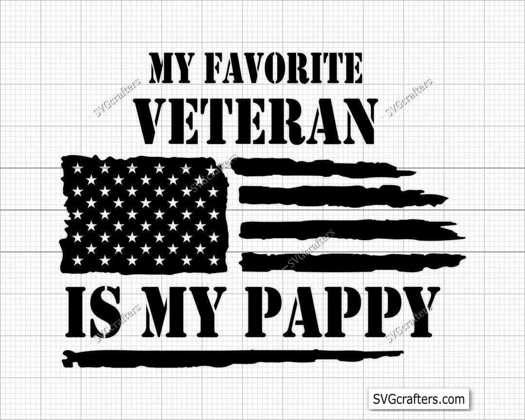 Veteran Svg Png, My Favorite Veteran is My Pappy Svg, Military Svg ...