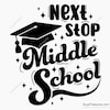 5th Grade Graduation Svg Png, Next Stop Middle School - Etsy Canada