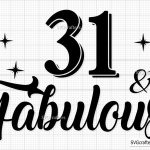 31st Birthday Svg Png, 31st Svg, Aged to Perfection Svg, 31 and ...