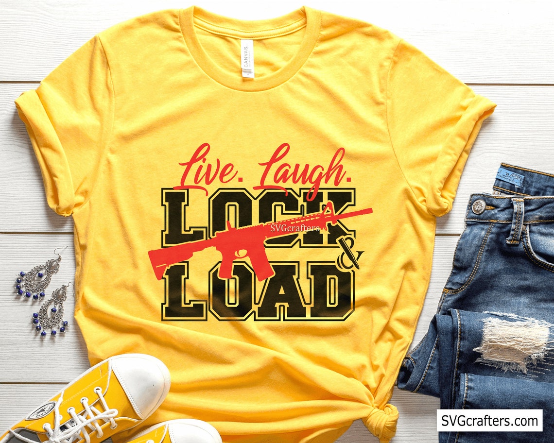 Live Laugh Lock and Load SVG Gun Svg 2nd Amendment Svg - Etsy