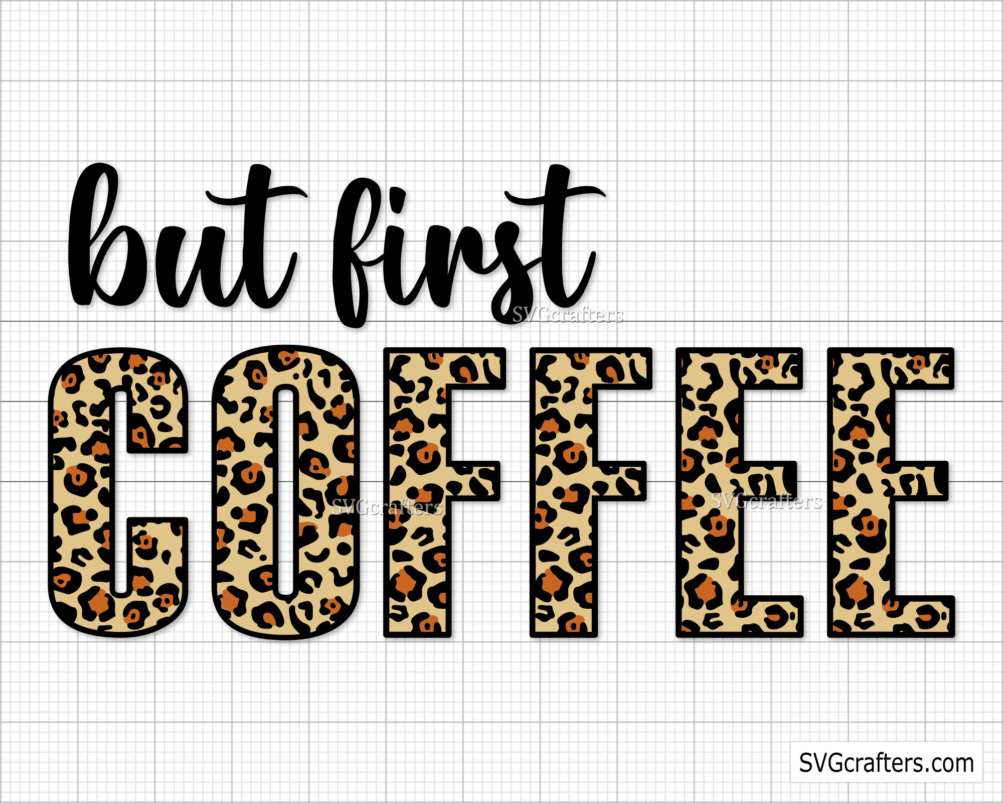 Leopard but First Coffee Svg Coffee Mug Svg Leopard Mom Svg - Etsy