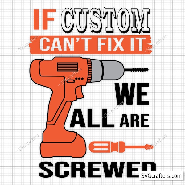 If Cant Fix It We Are All Screwed Svg - Etsy