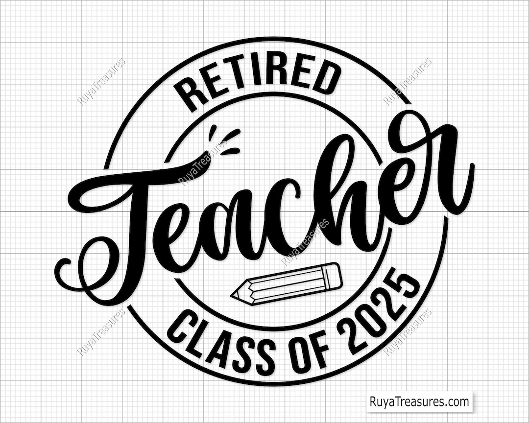 Retired Teacher Svg Png, Teacher Retirement Svg, Retirement Svg ...