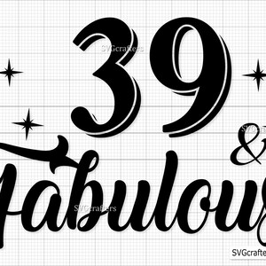 39th Birthday Svg Png, 39th Svg, Aged to Perfection Svg, 39 and ...
