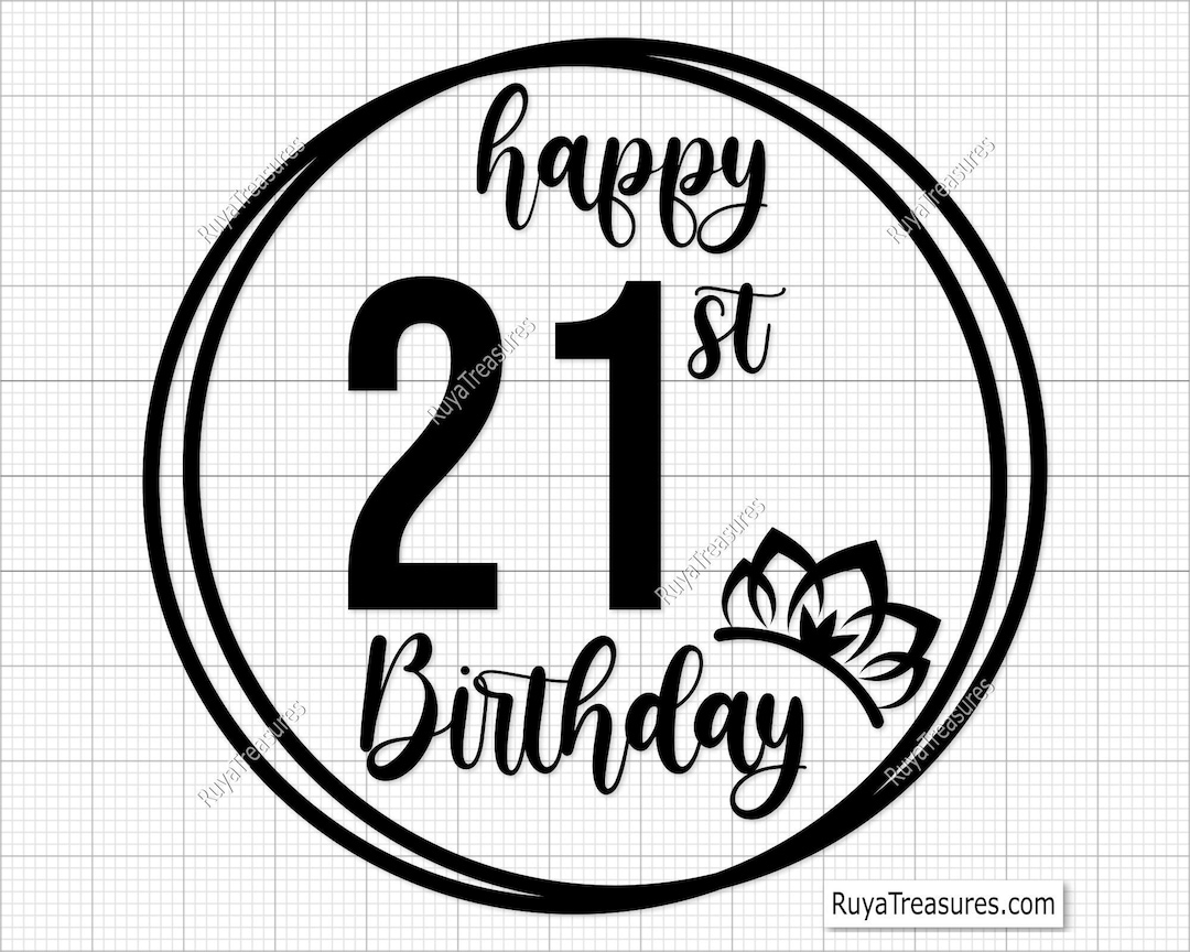 21st Birthday Svg Png, 21st Svg, Aged to Perfection Svg, 21 and ...