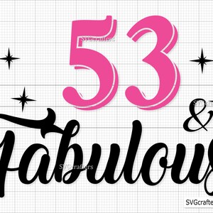 53rd Birthday Svg Png, 53rd Svg, Aged to Perfection Svg, 53 and ...