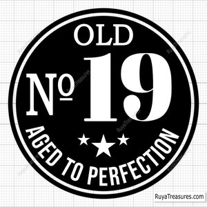 19th Birthday Svg, 19th Svg, Old Number 19 Svg, 19th Cut File for ...