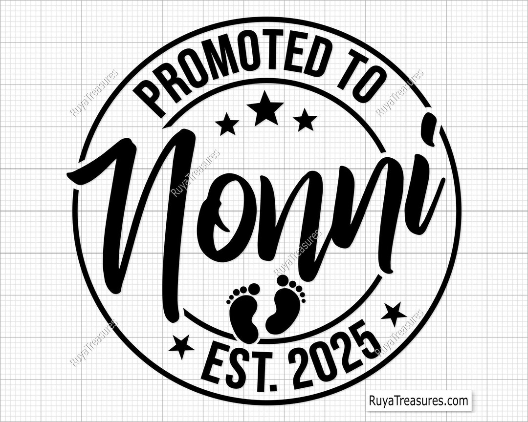 Promoted to Nonni Svg, Nonni Svg, Baby Announcement Svg, Established ...