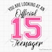 15 Official Teenager Svg, 15th Birthday Svg, Birthday Girl Svg, 15th ...