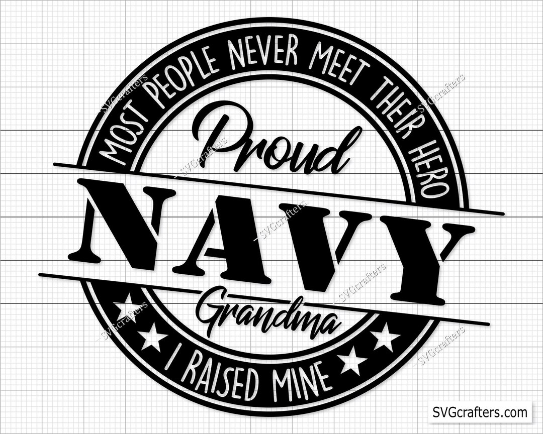 Proud Navy Grandma Svg, Army Svg, Navy Wife Svg, Military Svg, Us Navy ...