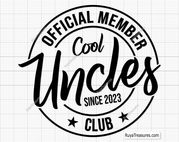 Official Member Cool Uncle Club Svg Png, Uncle Svg, Best Uncle Svg ...