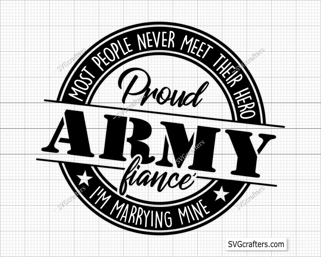 Proud Army Fiance Svg, Army Svg, Army Fiance Svg, Army Wife Svg ...