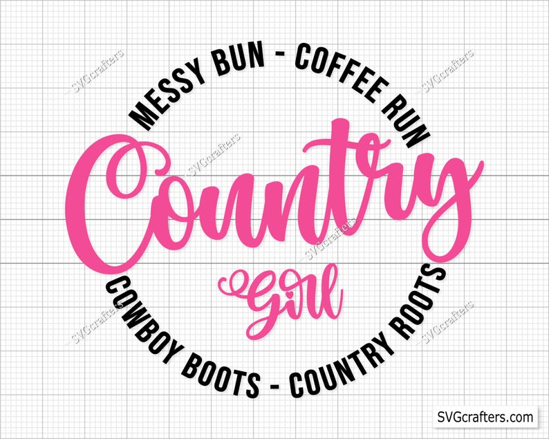 Country Girl Svg Country Svg Cowgirl Svg Southern Girl Svg - Etsy