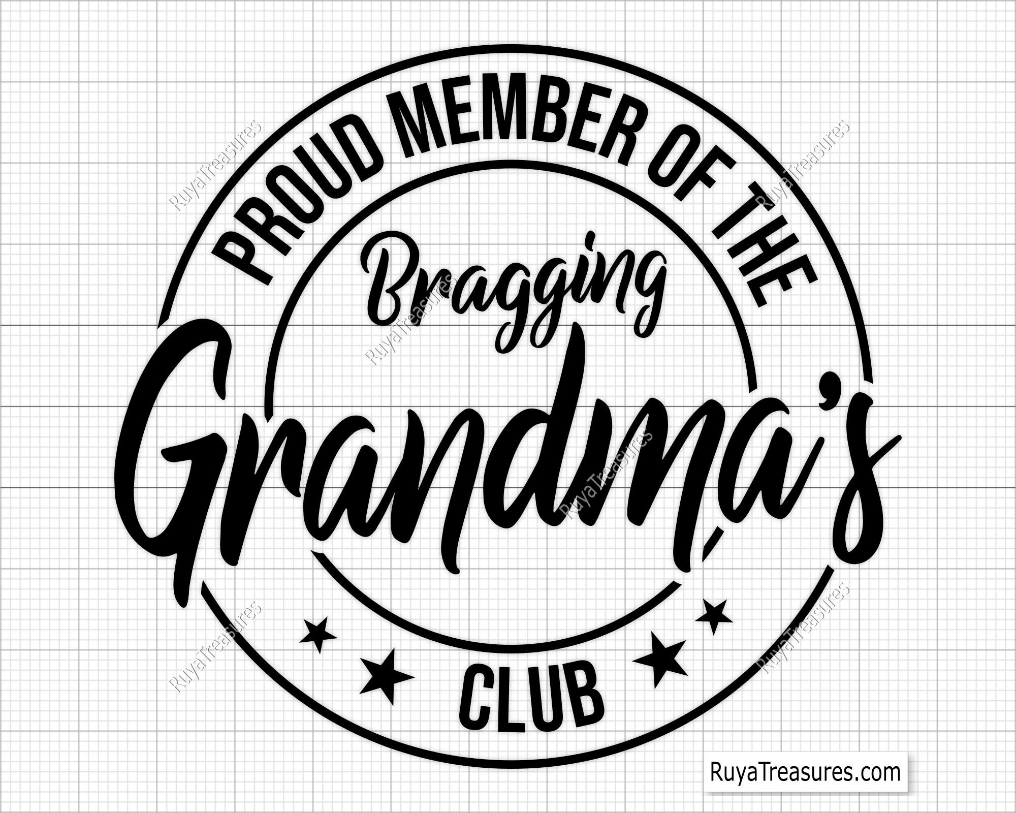 Proud Member of the Bragging Grandma’s Club Svg, Nana Svg, Grandma Svg ...