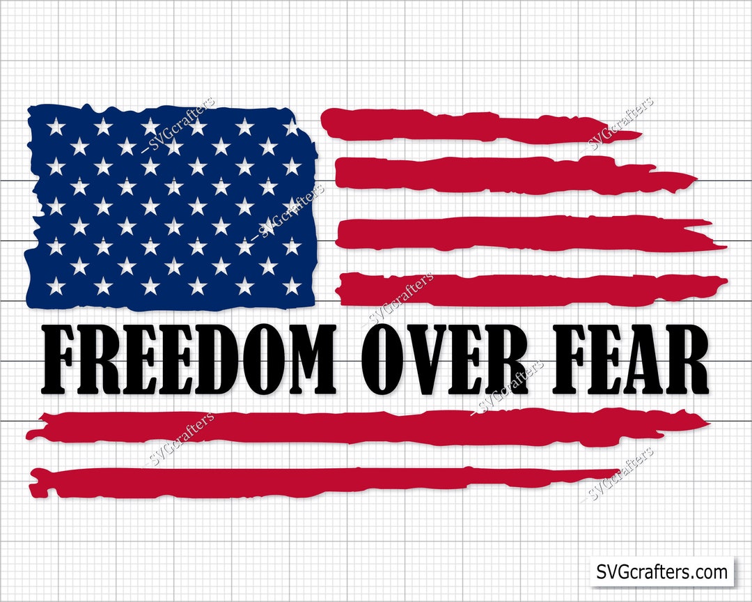 Freedom Over Fear Flag Svg, Freedom Svg, Medical Freedom Svg, We the ...