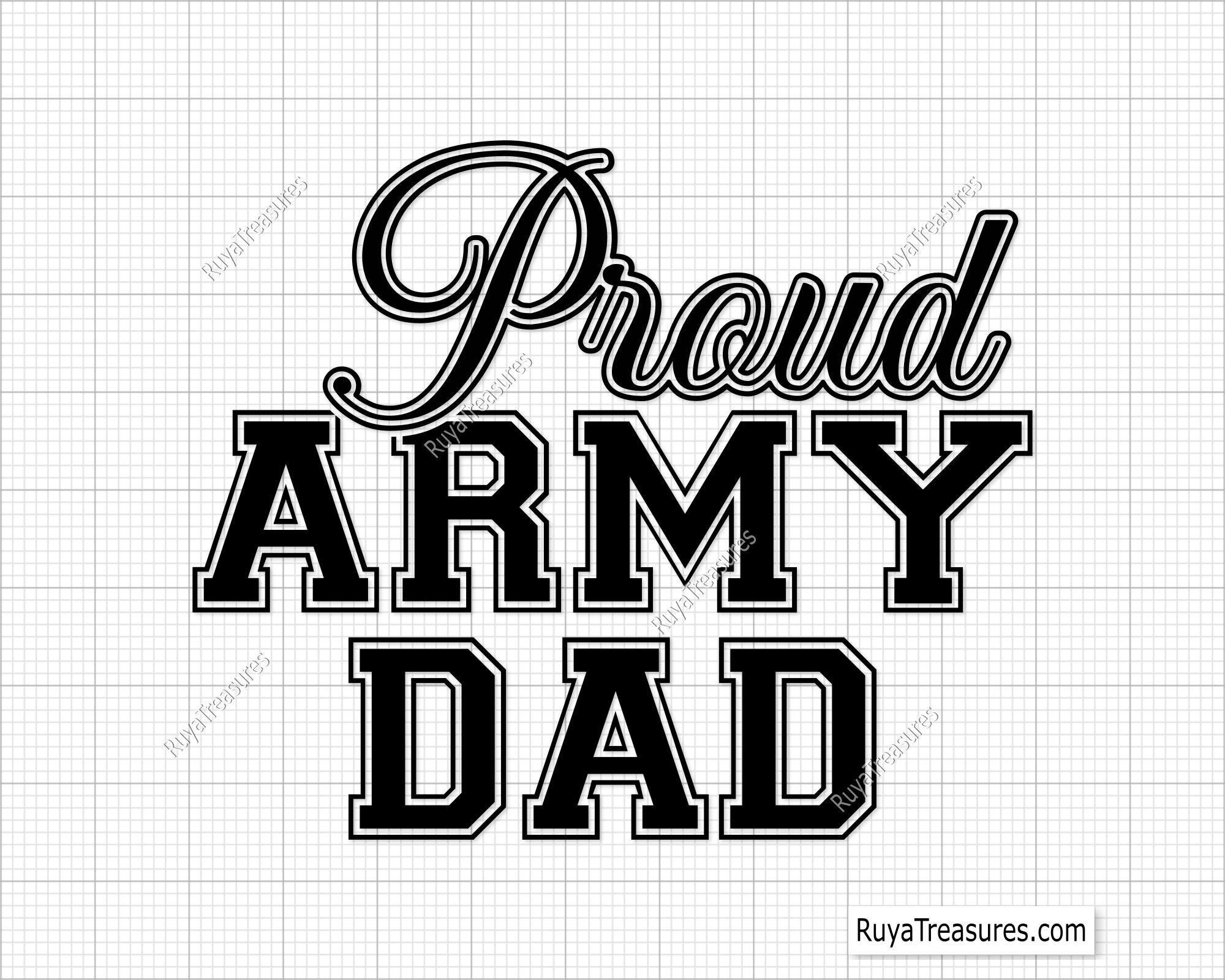Proud Army Dad Svg, Proud Army Mom Svg, Army Grandpa Svg, Military ...