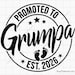 Promoted to Grumpa Svg Png, Baby Announcement Svg, Established Svg ...