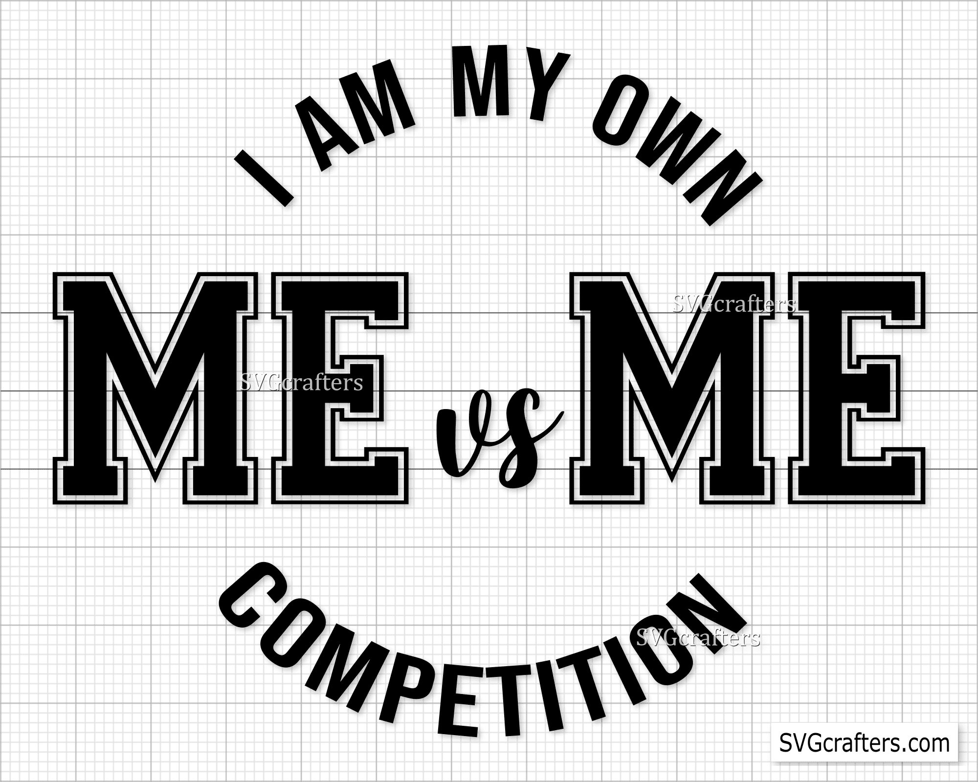 Me Vs Me I Am My Own Competition Svg Me Vs Me Svg Png | Etsy