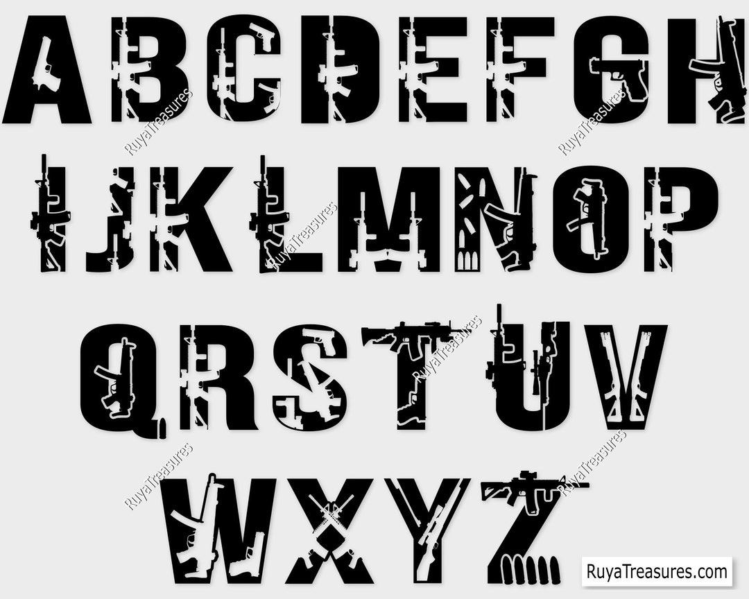 Gun Alphabet Font Letters Svg, Second Amendment Dad Rifle, 2nd Amendment Svg, Dad Svg, Army Svg ...