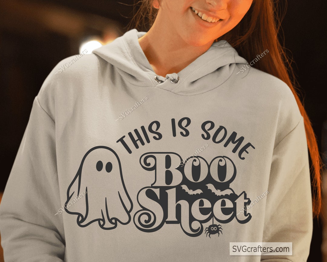 This is Some Boo Sheet Svg Png, Funny Halloween Svg, Halloween Svg ...