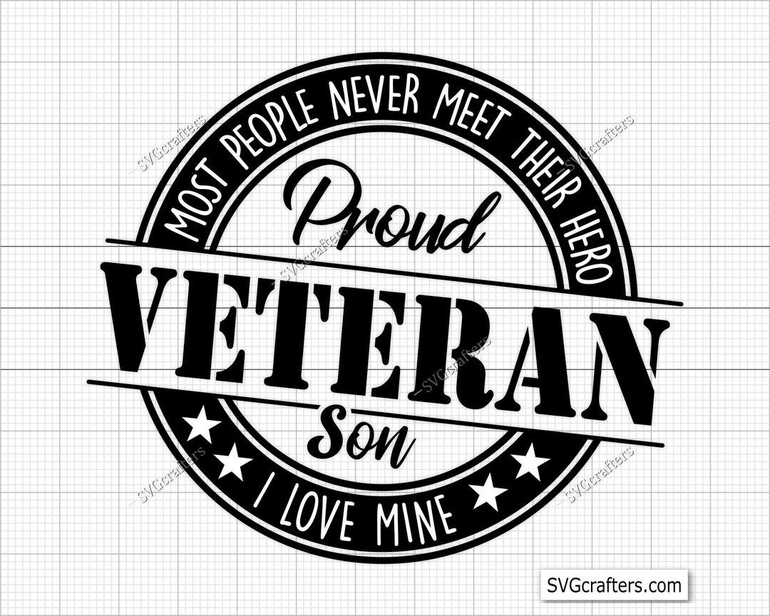 Proud Veteran Son Svg, Veterans Day Svg, Veteran Son Svg, Military Svg ...