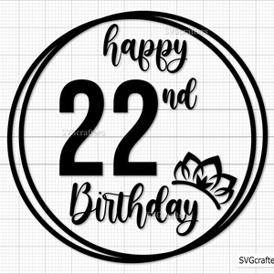 22nd Birthday Svg Png, 22nd Svg, Aged to Perfection Svg, 22 and ...
