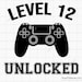 Level 12 Unlocked Svg, 12th Birthday Svg, My 12th Birthday Svg, Twelve ...