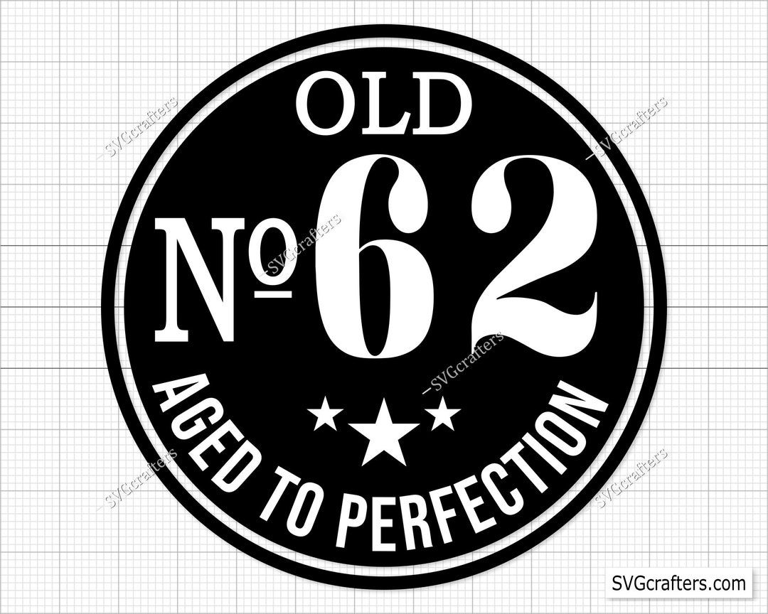 62nd Birthday Svg Png 62nd Svg Aged to Perfection Svg 62 - Etsy