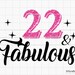 22nd Birthday Svg Png, 22nd Svg, Aged to Perfection Svg, 22 and ...