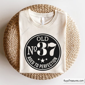 37th Birthday Svg Png, 37th Svg, Aged to Perfection Svg, 37 and ...